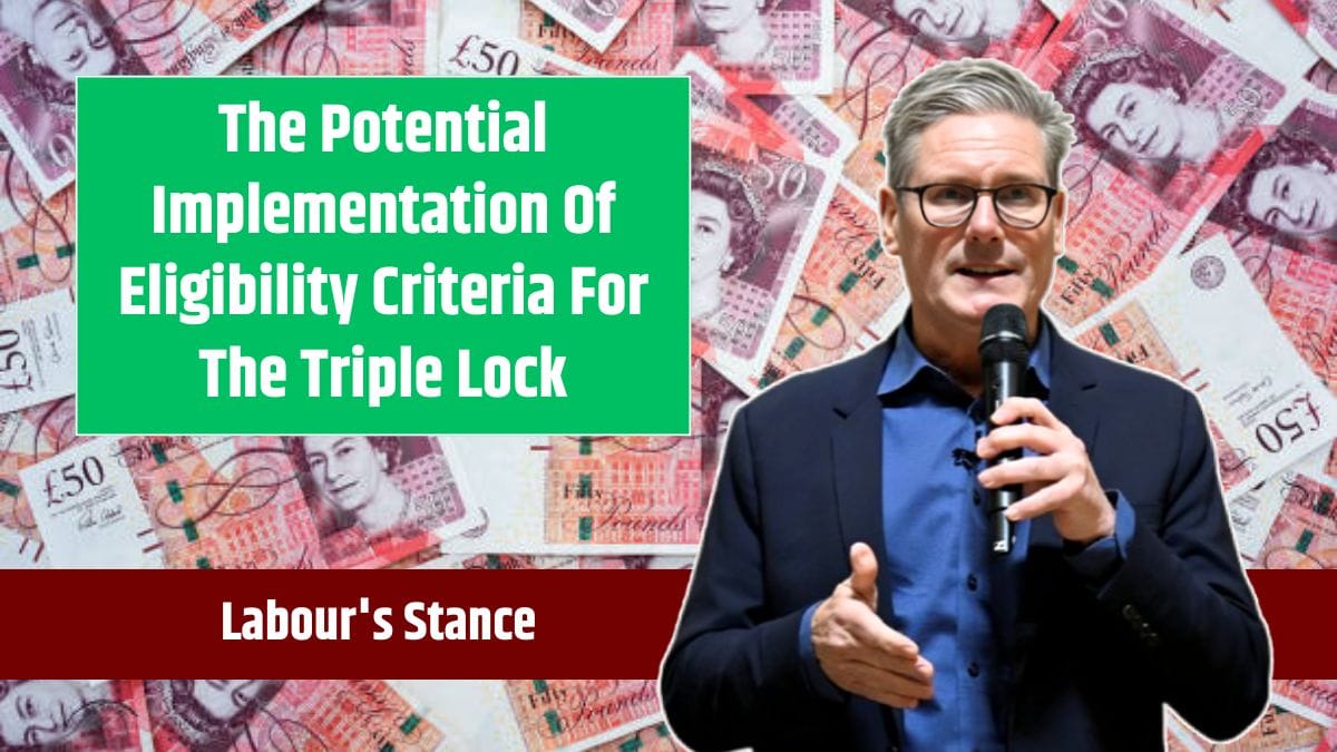 Labour's Stance On Pension Reform - The Potential Implementation Of Eligibility Criteria For The ...