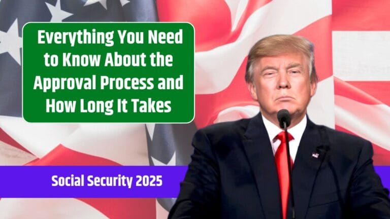 Social Security 2025 Everything You Need To Know About The Approval