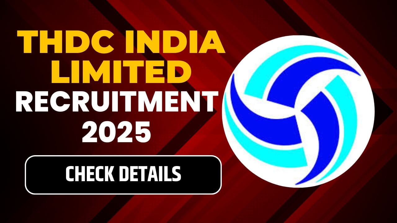 THDC India Limited Recruitment 2025: ITI Apprenticeship Training