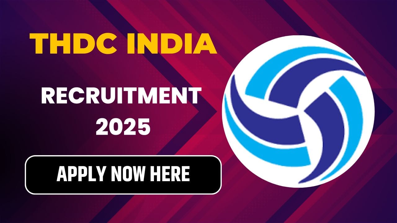 THDC India Recruitment 2025: Apply for ITI Apprenticeship Training